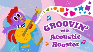 Acoustic Rooster | PBS KIDS