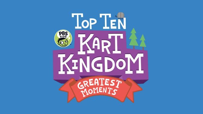 Dot's Spot - The Top 10 Greatest Moments in Kart Kingdom Video | PBS KIDS