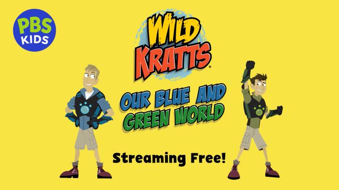 Wild Kratts - Watch Now! WILD KRATTS: OUR BLUE AND GREEN WORLD Video ...