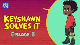 Watch Keyshawn Solves It Videos | PBS KIDS