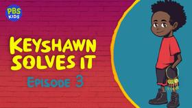 Watch Keyshawn Solves It Videos | PBS KIDS