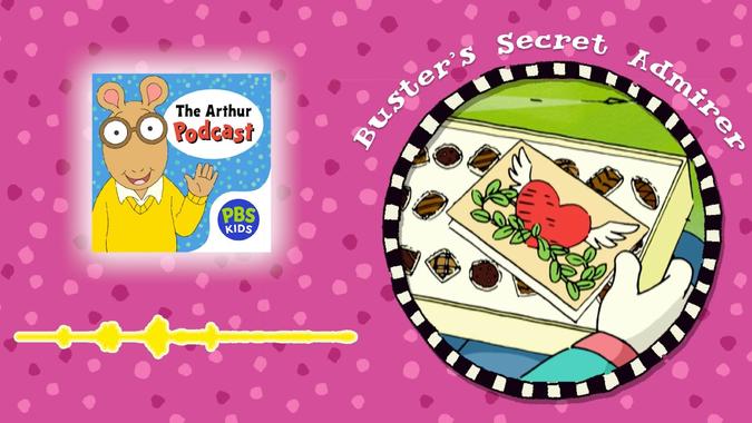 Arthur - S1 Ep 3: The Arthur Podcast: Buster's Secret Admirer Video ...