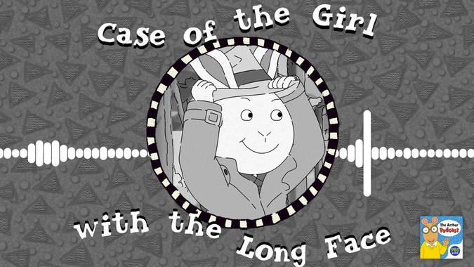 Arthur - S3 Ep 2: The Arthur Podcast: Girl With The Long Face Video ...