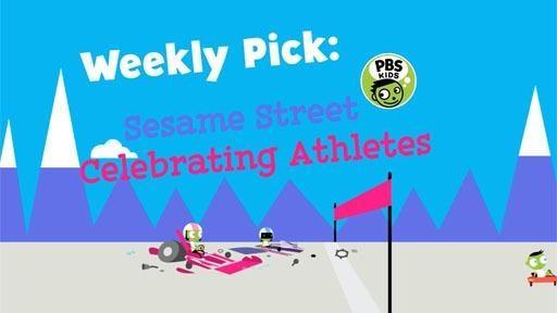Weekly Pick: Celebrating Athletes Video | PBS KIDS
