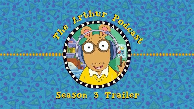 Arthur - Arthur Podcast Season 3 Trailer Video | PBS KIDS